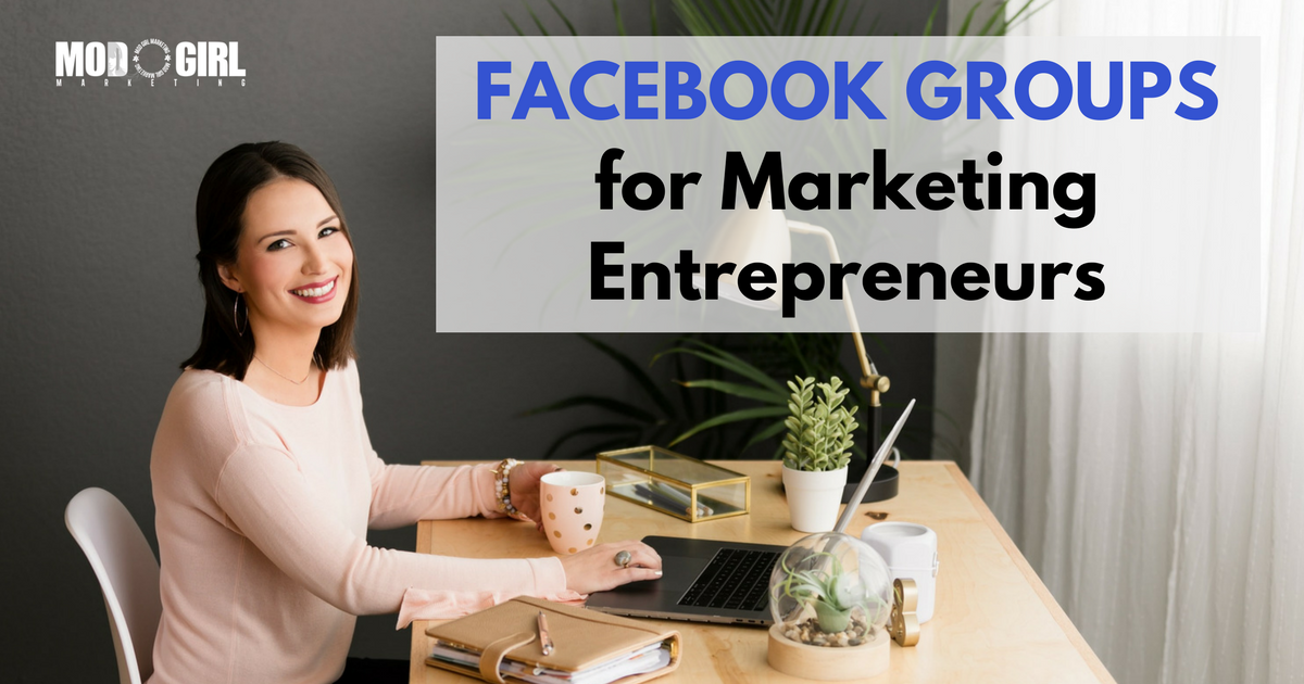 Top 11 Best Facebook Groups for Entrepreneurs and Marketers